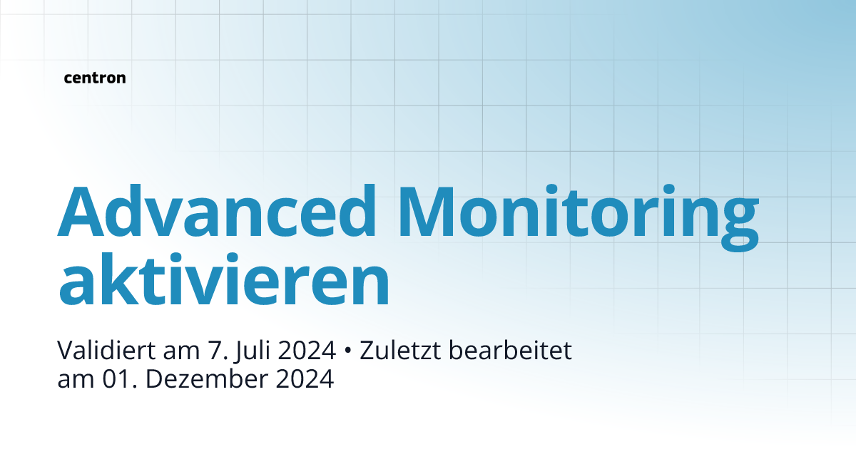 Advanced Monitoring aktivieren | Advanced Monitoring