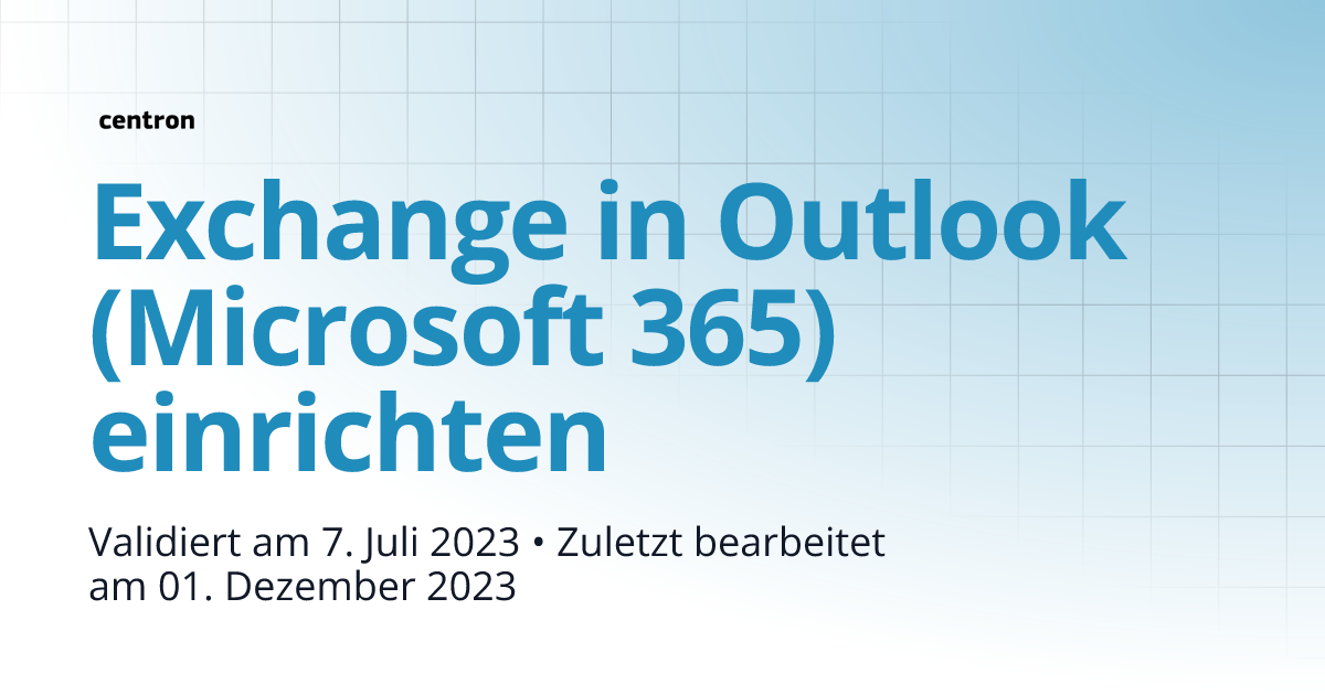 Exchange in Outlook (Microsoft 365) einrichten | Microsoft Exchange