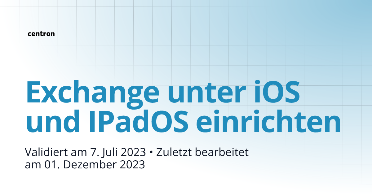 Exchange unter iOS und IPadOS einrichten | Microsoft Exchange